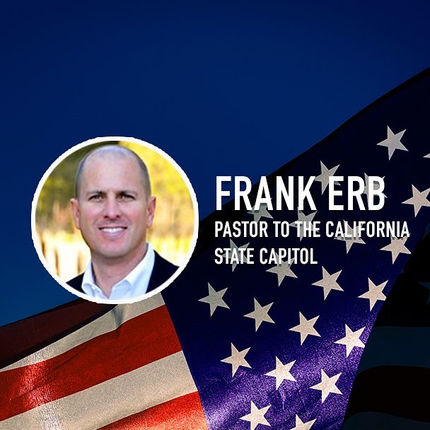 Frank Erb – Pastor to the California State Capitol and Beyond